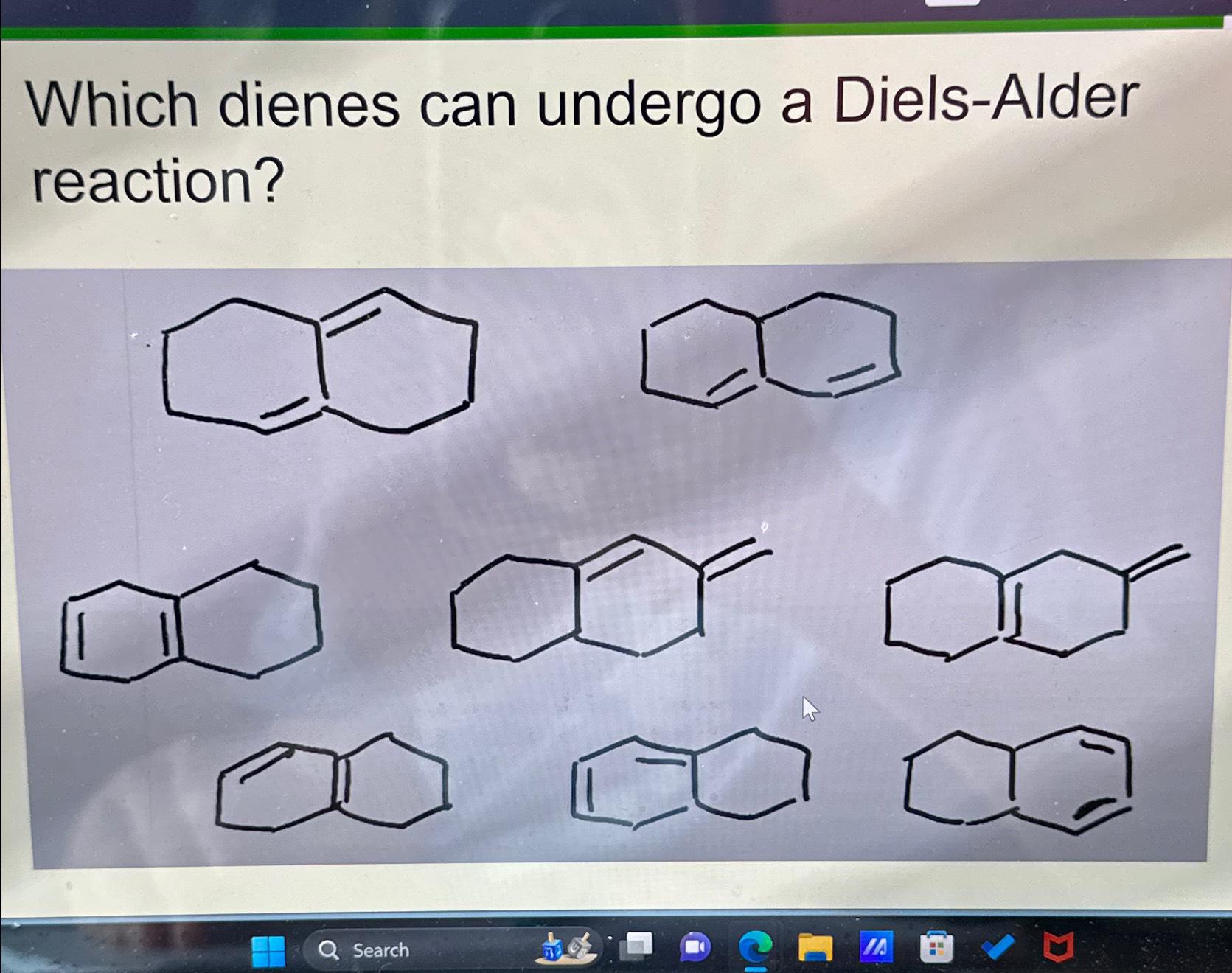 Solved Which dienes can undergo a Diels-Alder reaction? | Chegg.com