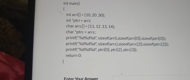 Solved int main()Iint arri[] ={10,20,30};int "ptri = | Chegg.com
