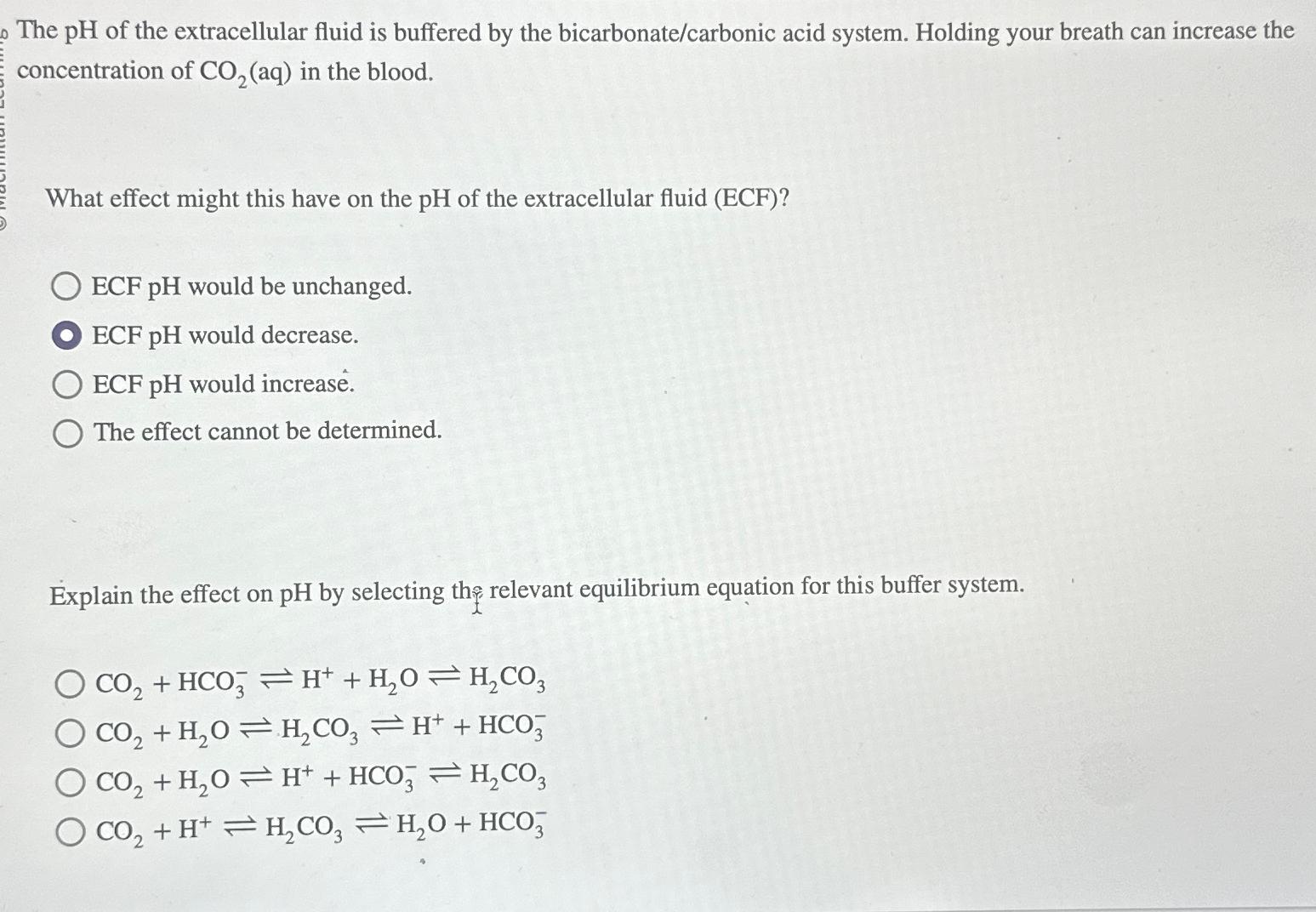 Solved The pH of the extracellular fluid is buffered by the | Chegg.com