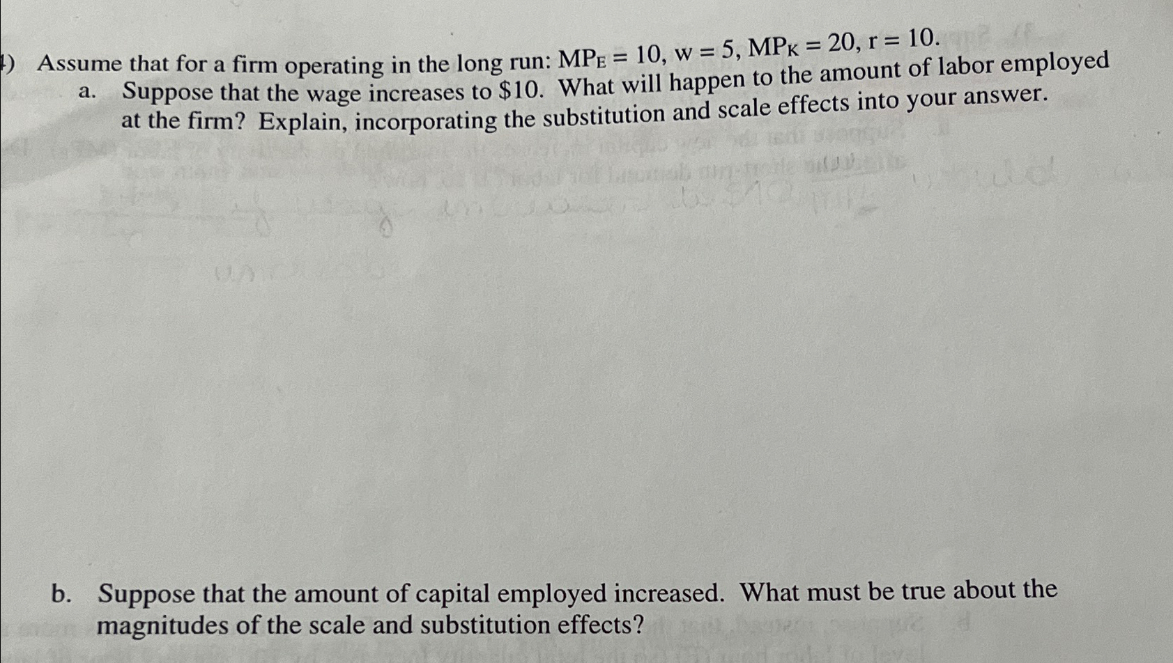 Solved Assume that for a firm operating in the long run: | Chegg.com