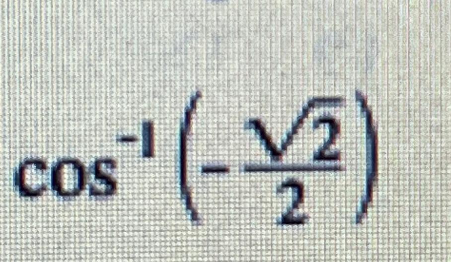 Solved cos-1(-222) ﻿State angle measures in degrees | Chegg.com