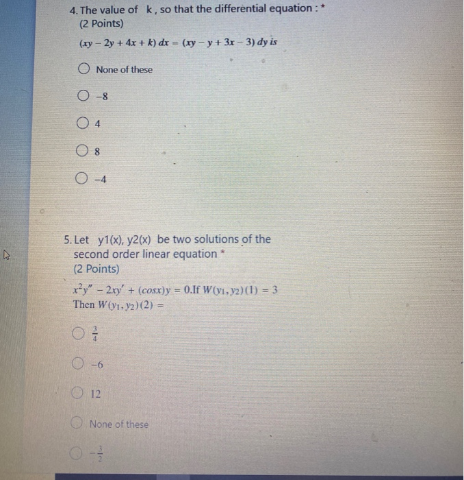Solved 4. The value of k, so that the differential equation | Chegg.com