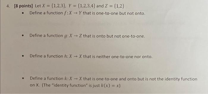 Solved [ 8 points] Let X={1,2,3},Y={1,2,3,4} and Z={1,2} - | Chegg.com