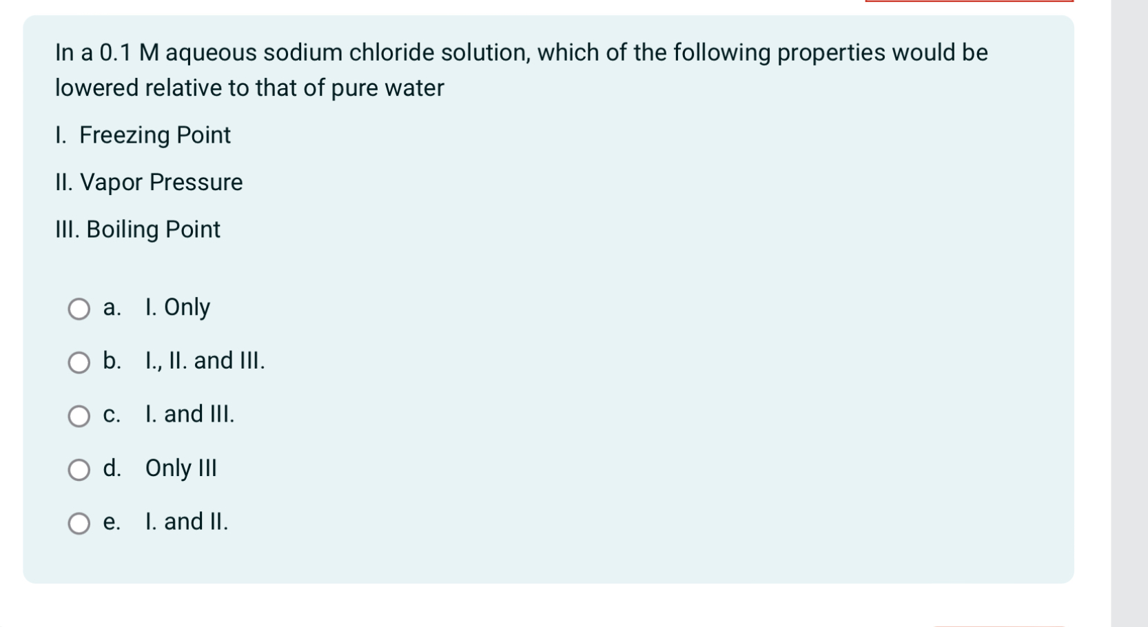 Solved In a 0.1M ﻿aqueous sodium chloride solution, which of | Chegg.com