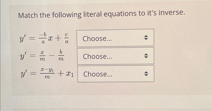 Solved Match the following literal equations to it's | Chegg.com