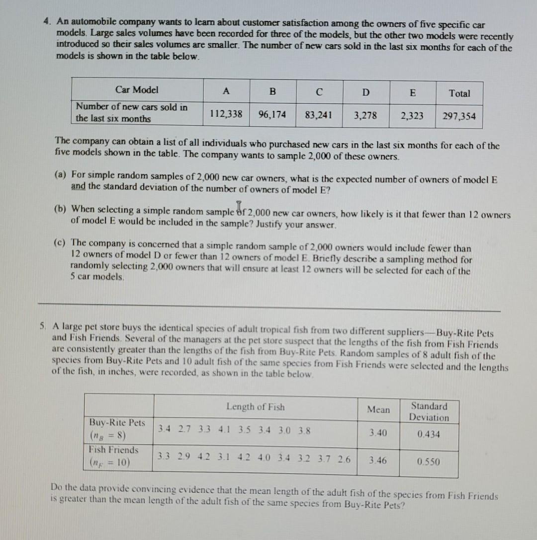 Solved 4. An automobile company wants to learn about | Chegg.com