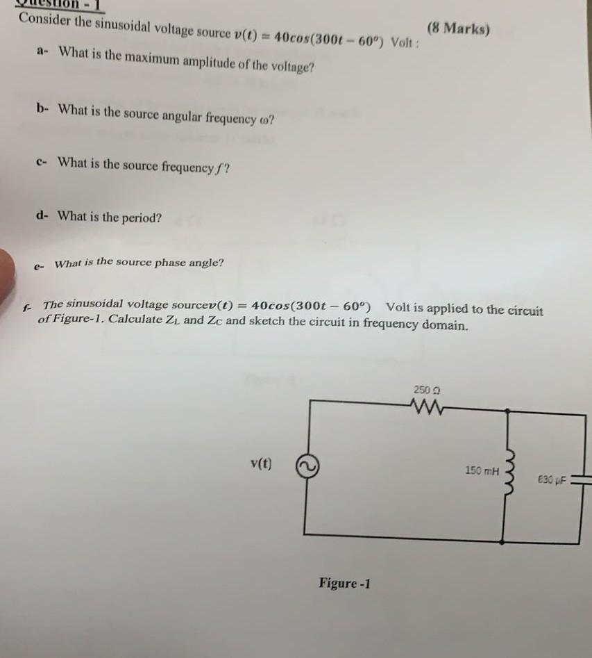 Solved Consider the sinusoidal voltage source | Chegg.com