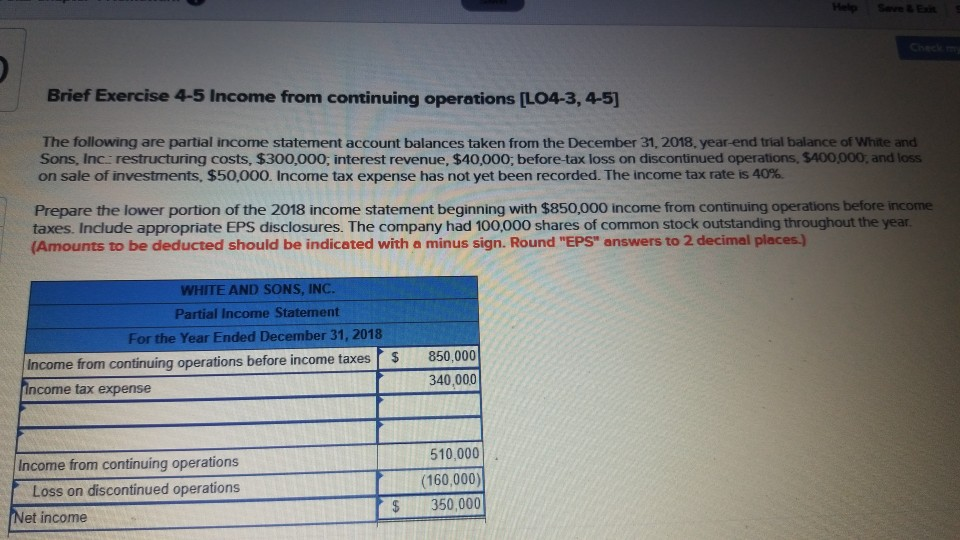 Solved Help Brief Exercise 4-5 Income from continuing | Chegg.com