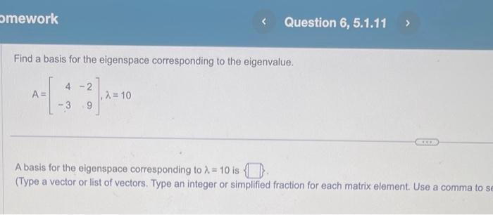 Solved Find a basis for the eigenspace corresponding to each | Chegg.com