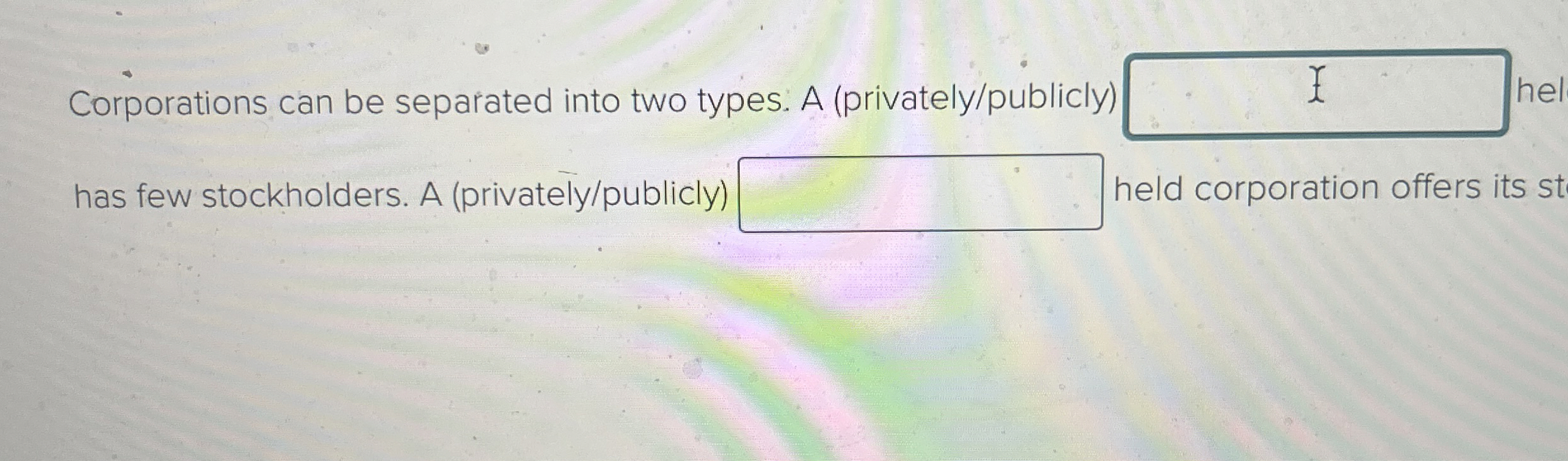 Solved Corporations can be separated into two types. A | Chegg.com