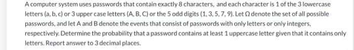 Solved A computer system uses passwords that contain exactly | Chegg.com