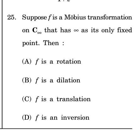 Solved Suppose f is a Möbius transformation on C∞ that has ∞ | Chegg.com