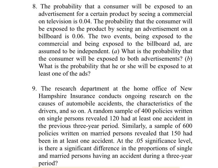 Solved 8. The probability that a consumer will be exposed to | Chegg.com