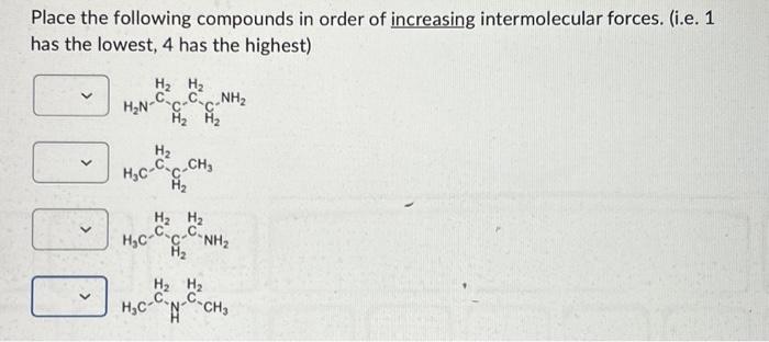 Solved Place the following compounds in order of increasing | Chegg.com