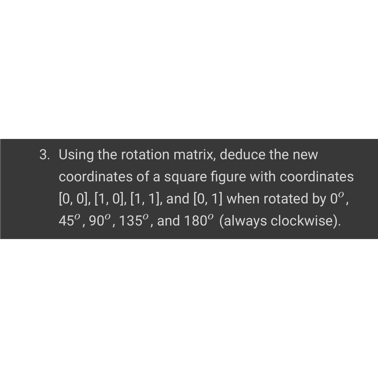 Solved Using the rotation matrix, deduce the new coordinates | Chegg.com
