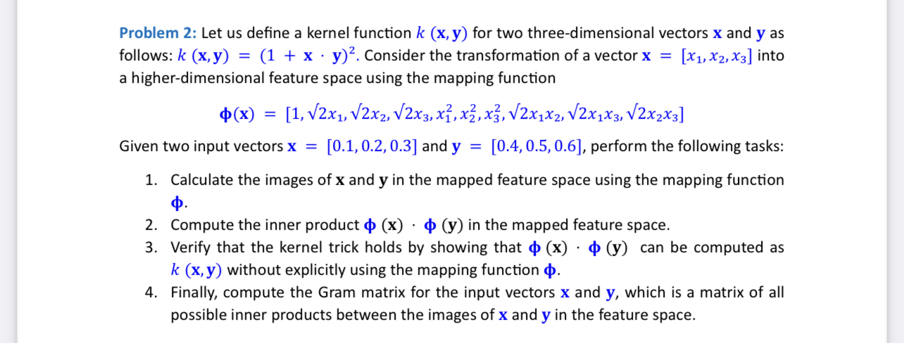 Solved Problem 2: Let us define a kernel function k(x,y) | Chegg.com