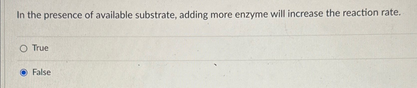 Solved In the presence of available substrate, adding more | Chegg.com