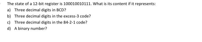 Solved The state of a 12-bit register is 100010010111 . What | Chegg.com