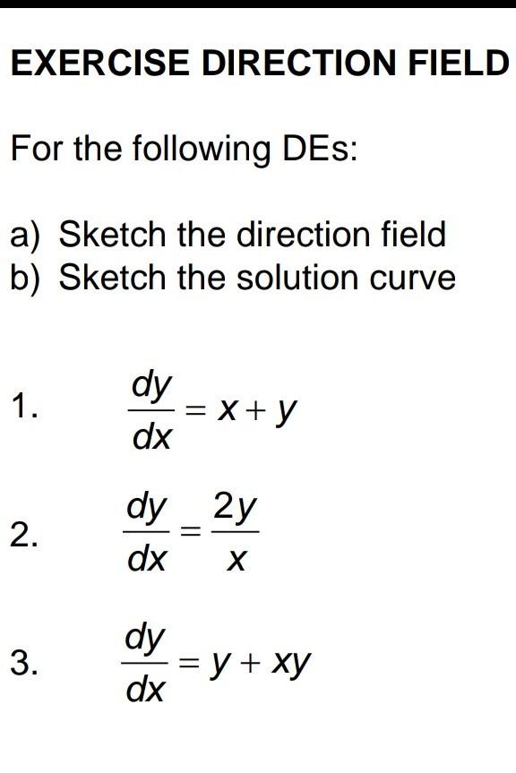 Solved EXERCISE DIRECTION FIELD For the following DES: a) | Chegg.com