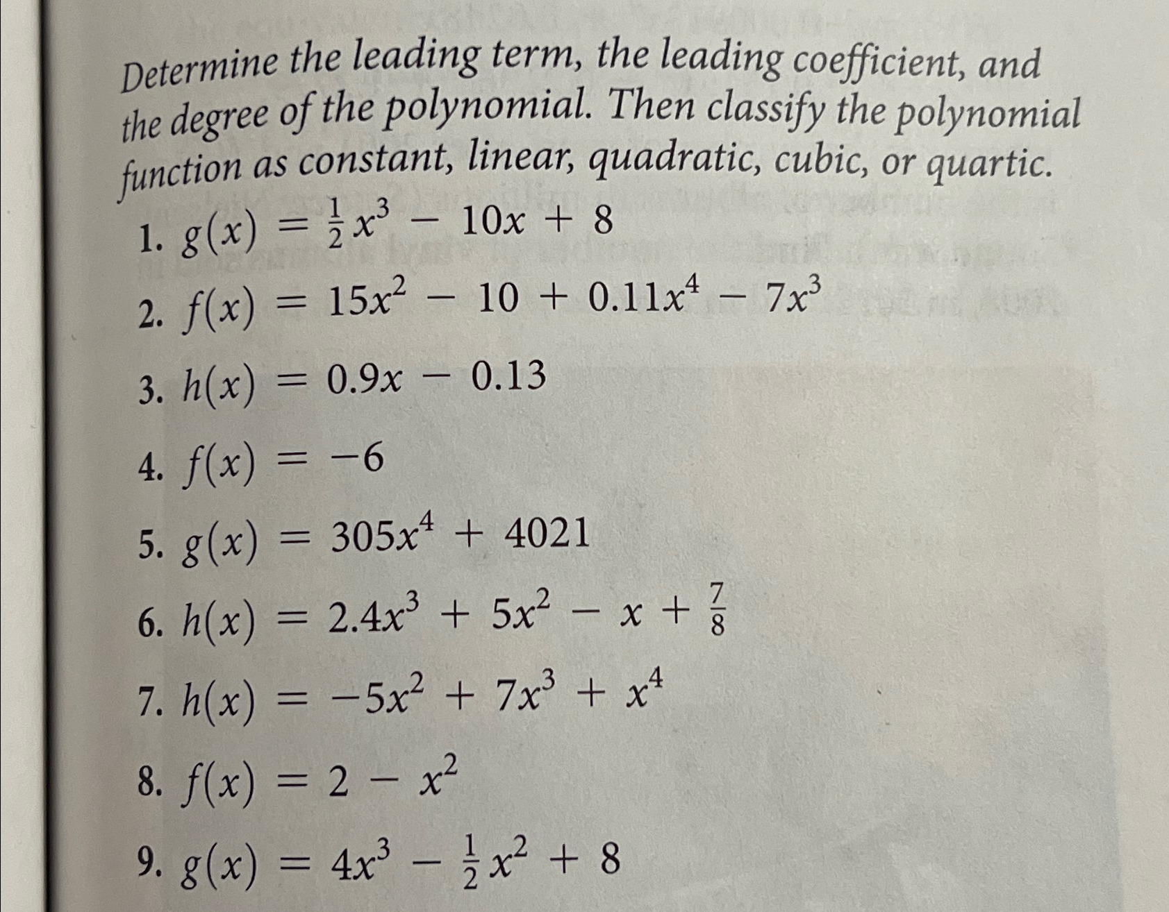 Solved Determine the leading term, the leading coefficient, | Chegg.com