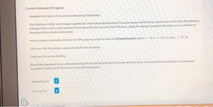 Standard Error from a Formula and a Bootstrap | Chegg.com