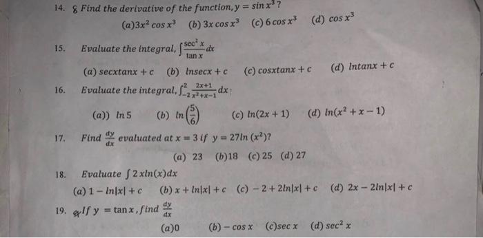 Solved 14. 8 Find the derivative of the function, y=sinx3 ? | Chegg.com