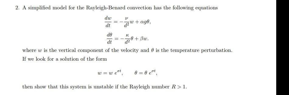 Solved 2. A simplified model for the Rayleigh-Benard | Chegg.com