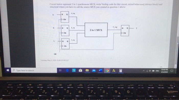 Solved Question 1 Circuit below represents 2 to 1 MUX with | Chegg.com
