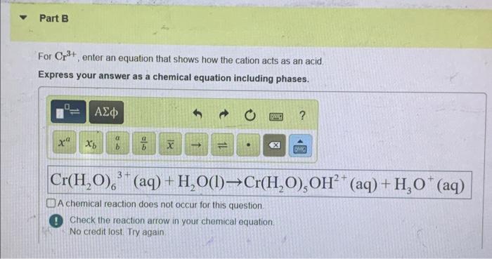 Solved For Cr3+, enter an equation that shows how the cation | Chegg.com