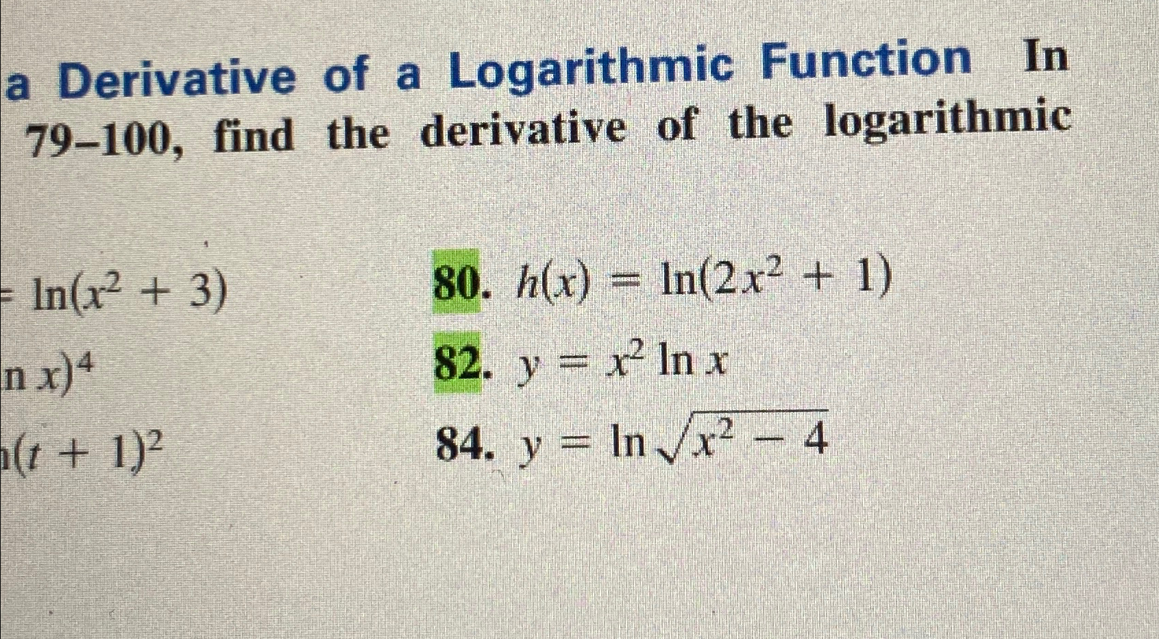 Solved a Derivative of a Logarithmic Function In 79-100, | Chegg.com