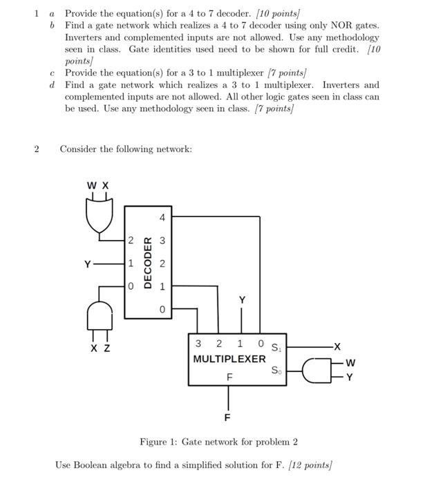1 Provide the equation(s) for a 4 to 7 decoder. [10 | Chegg.com