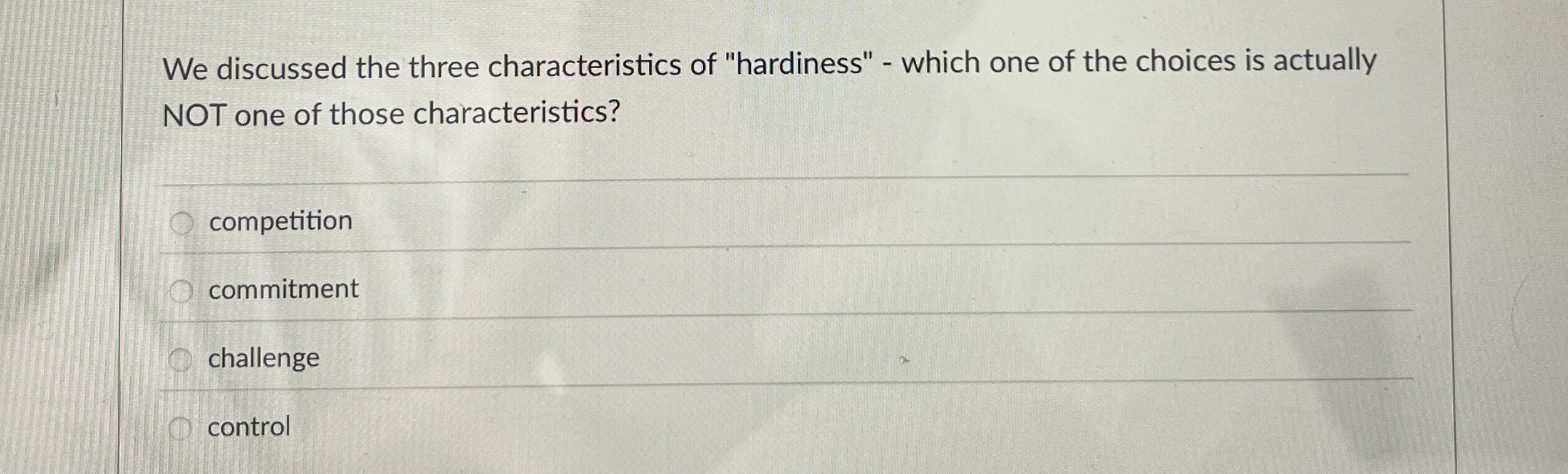 Solved We discussed the three characteristics of "hardiness" | Chegg.com