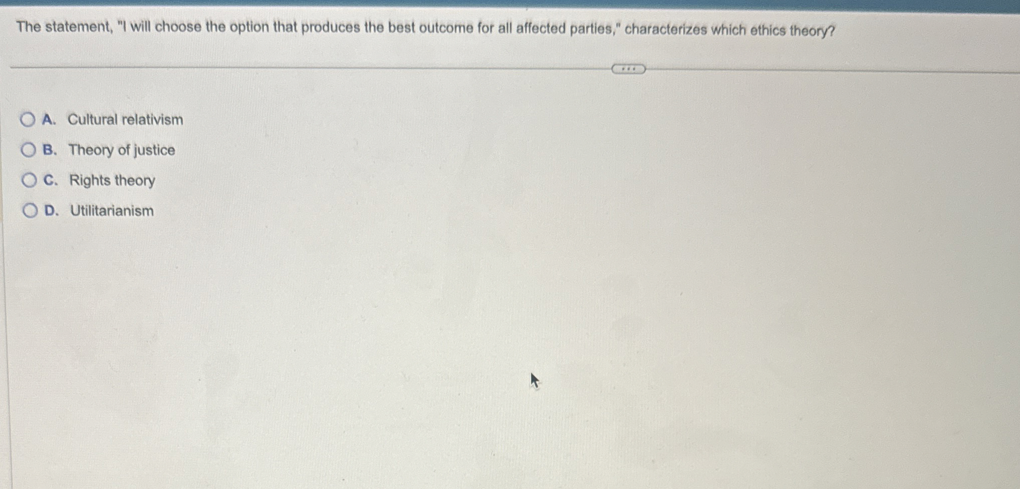 Solved The statement, "I will choose the option that | Chegg.com