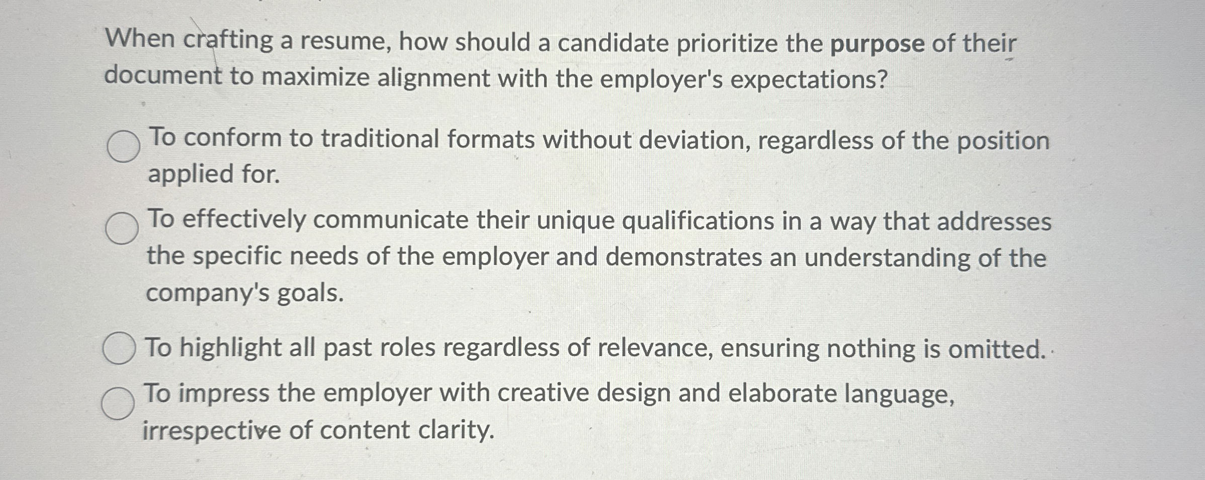 Solved When crafting a resume, how should a candidate | Chegg.com