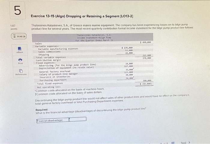 Exercise 13-15 (Algo) Dropping or Retaining a Segment | Chegg.com