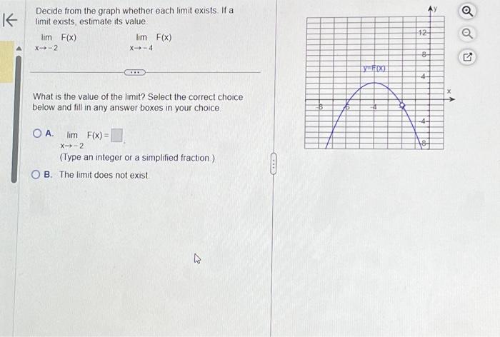 Solved Decide from the graph whether each limit exists. If a | Chegg.com