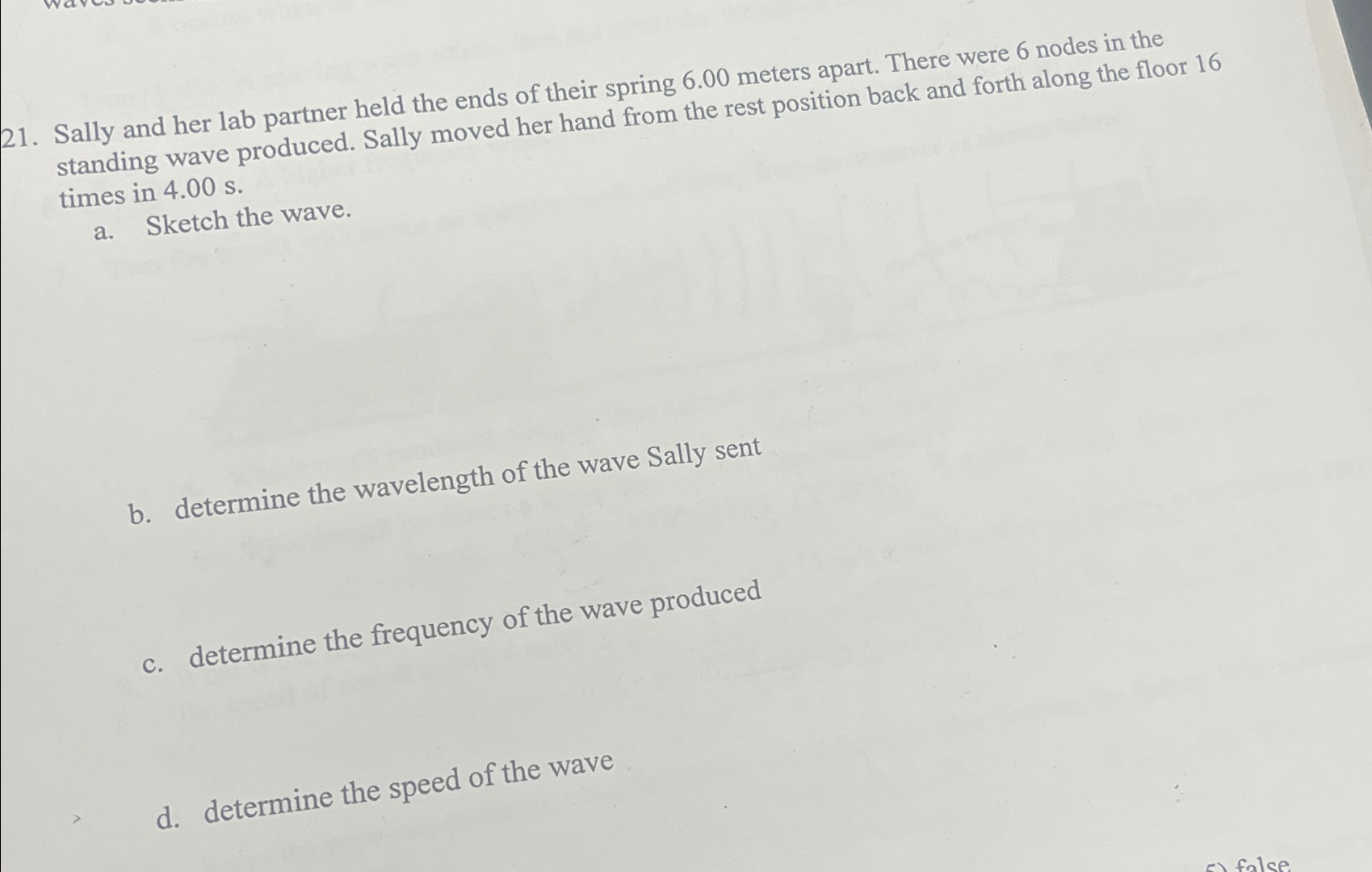 Solved Sally and her lab partner held the ends of their | Chegg.com