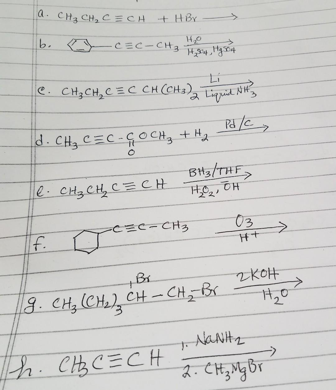 Solved a. CH3CH2C≡CH+HBr b. c. CH3CH2C≡CCH(CH3)2Li Liquid | Chegg.com