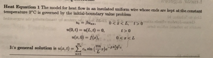 Solved Heat Equation: Find a formal solution to the given | Chegg.com