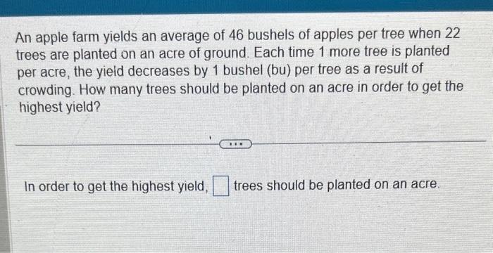 Solved An apple farm yields an average of 46 bushels of | Chegg.com