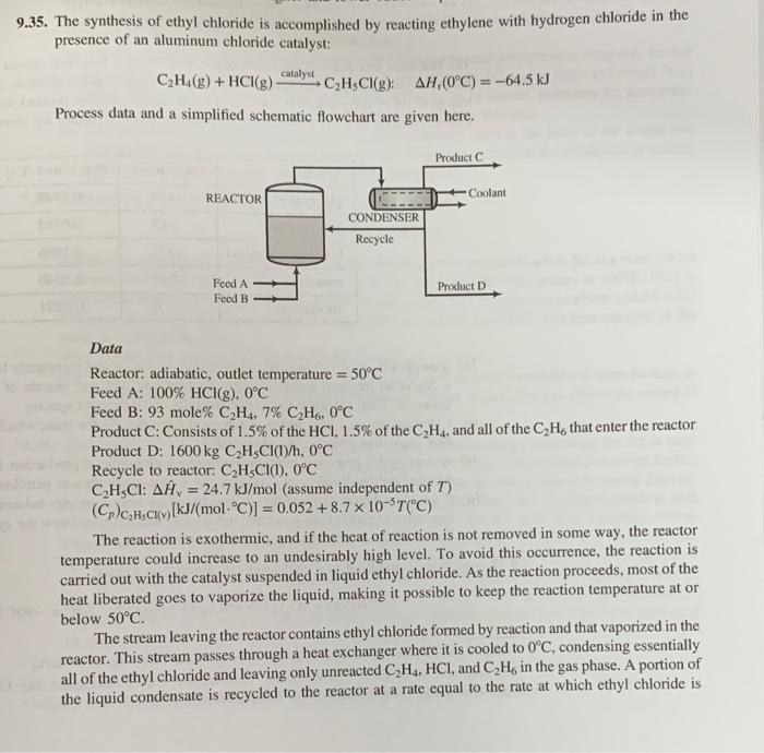 Solved 9.35. The synthesis of ethyl chloride is accomplished | Chegg.com