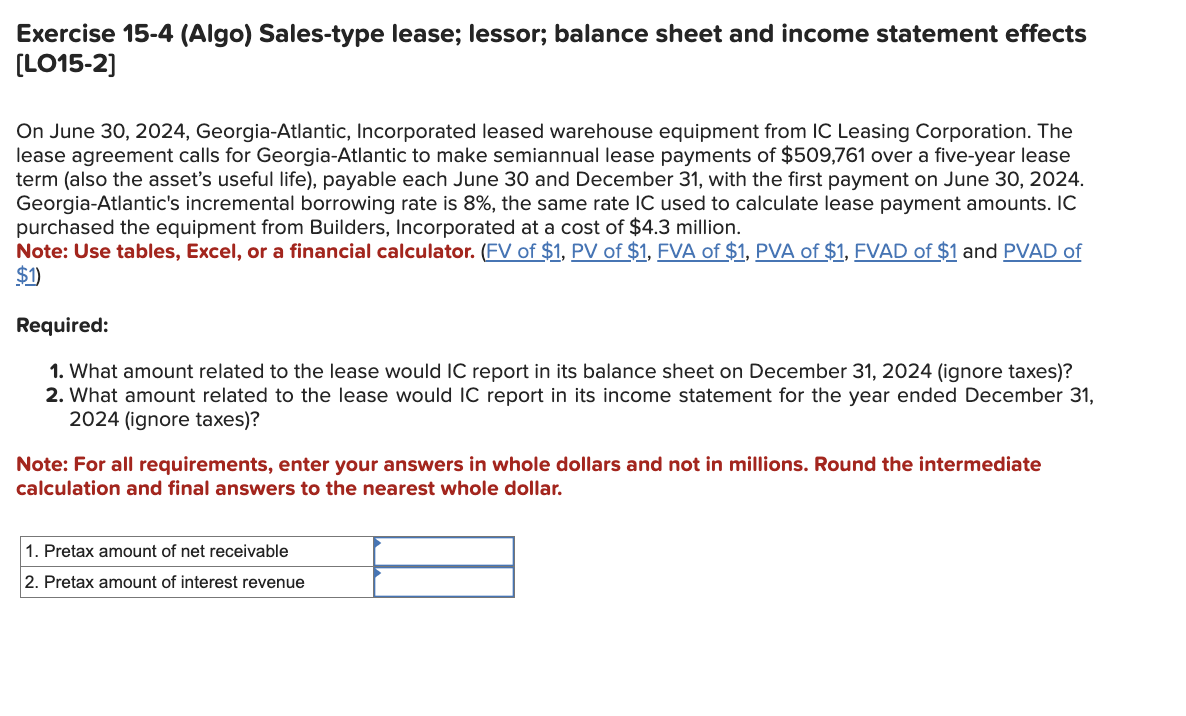 Solved Exercise 15-4 (Algo) ﻿Sales-type lease; lessor; | Chegg.com