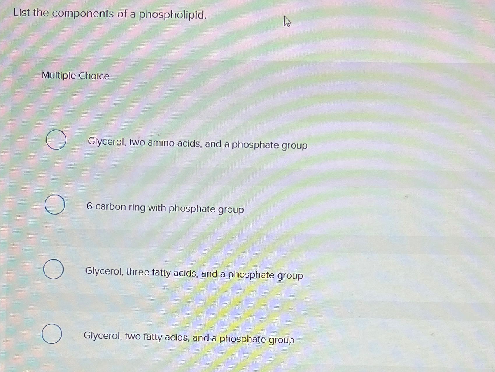 Solved List the components of a phospholipid.Multiple | Chegg.com