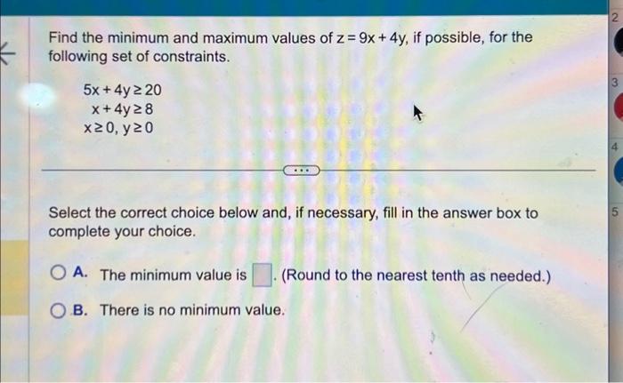 Solved k Find the minimum and maximum values of z = 9x + 4y, | Chegg.com
