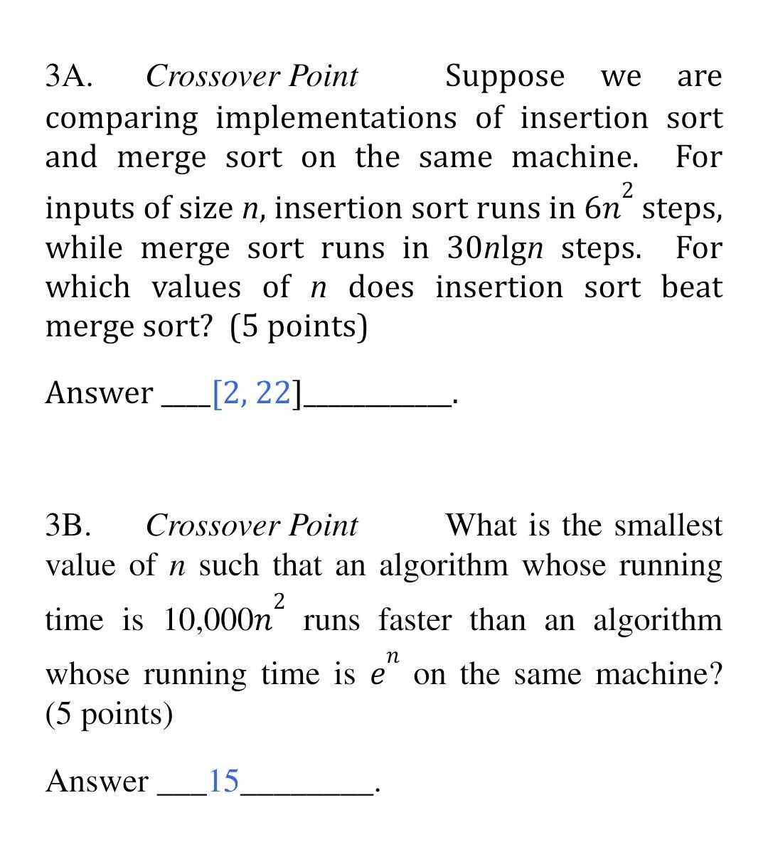 Solved 3A. Crossover Point Suppose we are comparing | Chegg.com