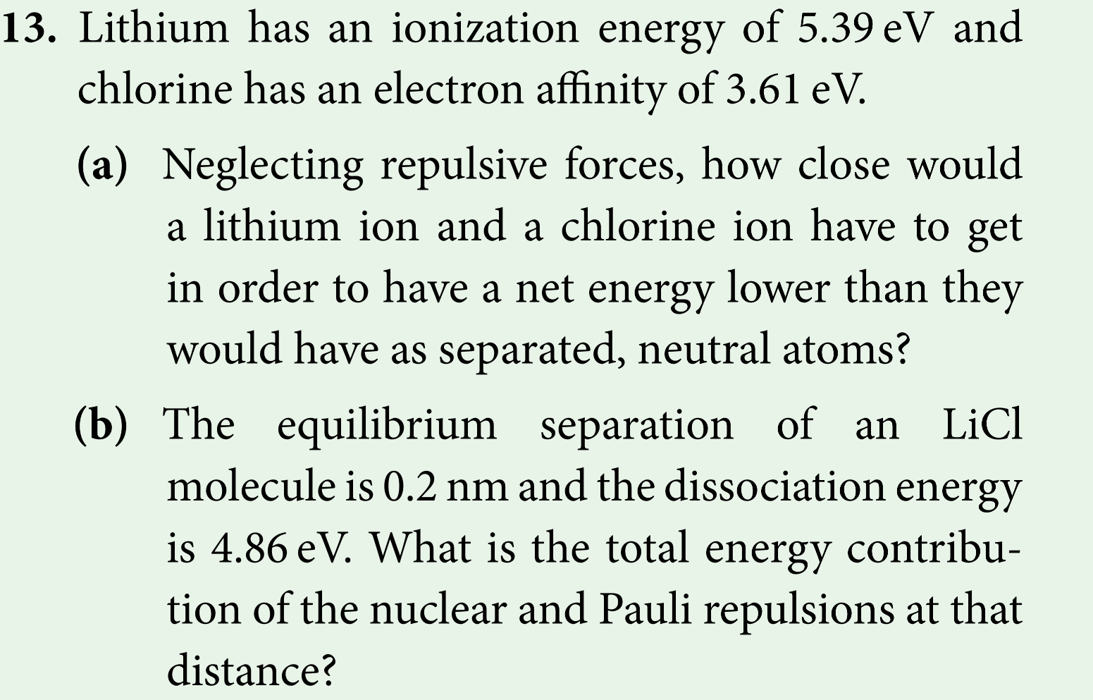 Solved Lithium has an ionization energy of 5.39eV | Chegg.com