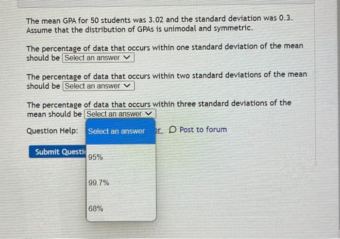 Solved The mean GPA for 50 students was 3.02 and the | Chegg.com
