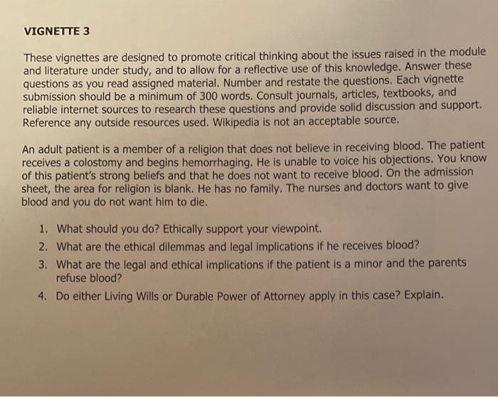 Solved These vignettes are designed to promote critical | Chegg.com