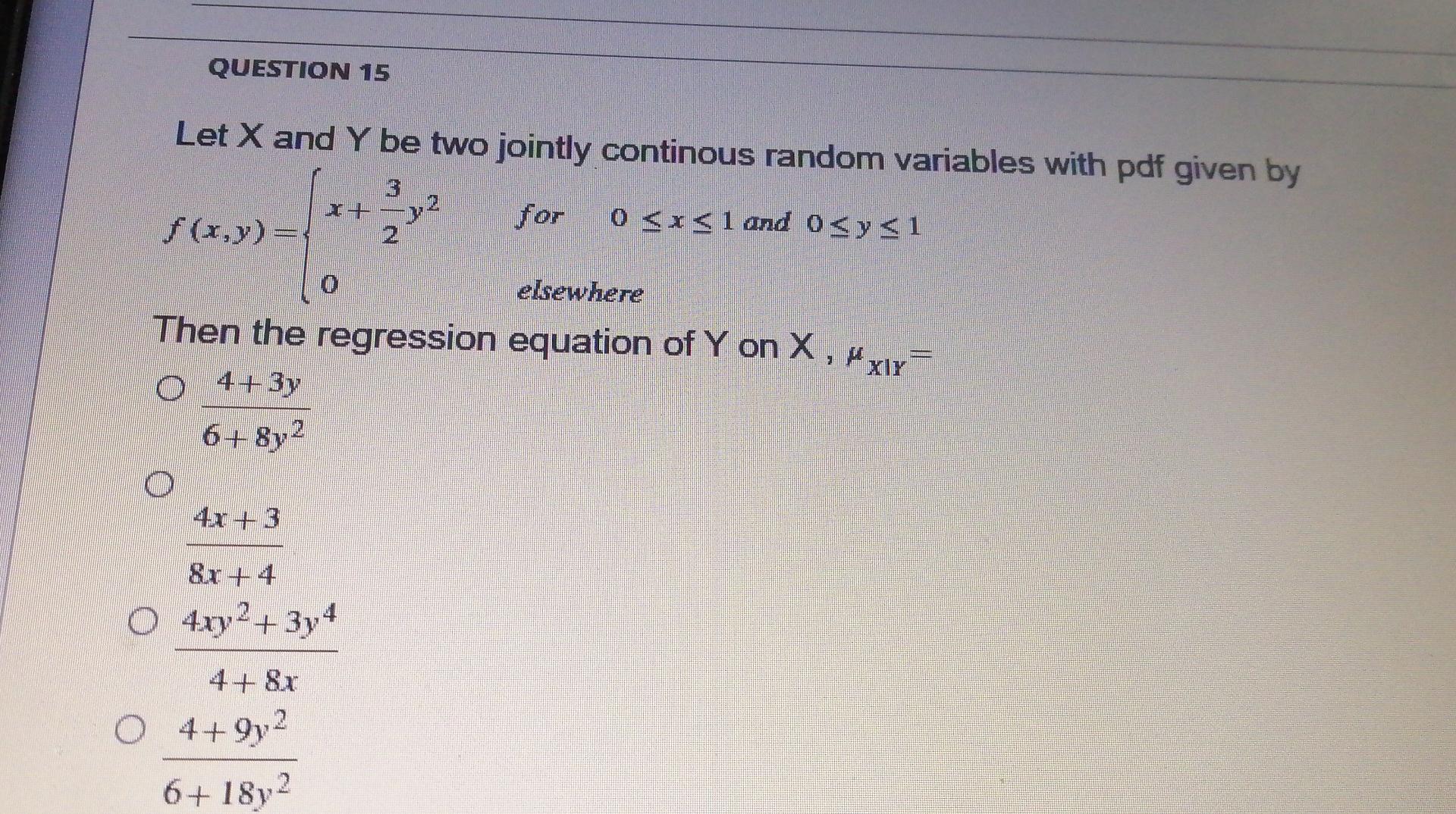 Solved QUESTION 15 Let X and Y be two jointly continous | Chegg.com
