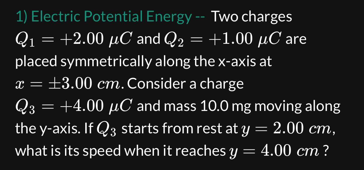 Solved Electric Potential Energy -- ﻿Two charges Q1=+2.00μC | Chegg.com